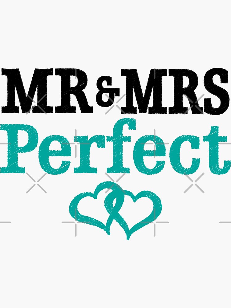 "Mr & Mrs Perfect with double joined heart" Sticker for Sale by ...