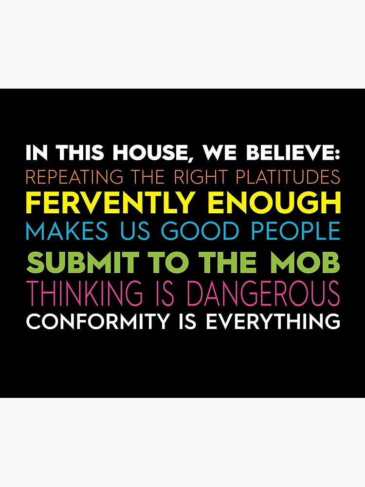 "In this house, we believe: Thinking is Dangerous" Mouse Pad for Sale ...
