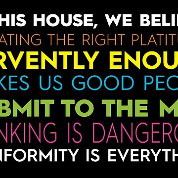 "In this house, we believe: Thinking is Dangerous" Mouse Pad for Sale ...