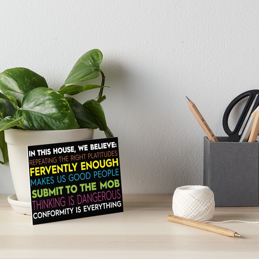 "In this house, we believe: Thinking is Dangerous" Mouse Pad for Sale ...