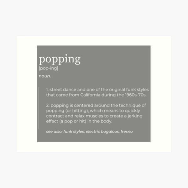 "What Is Popping? Simple Dictionary Style Definition In White Lettering ...