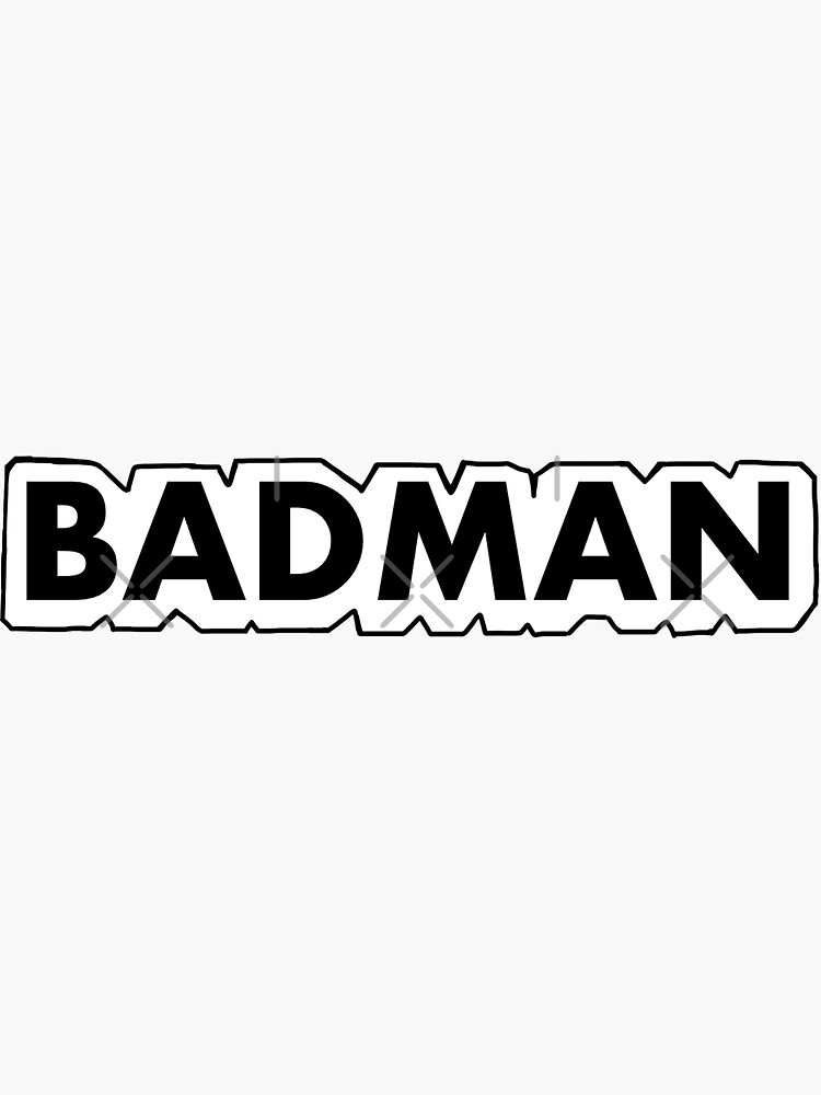 "BadMan" Sticker for Sale by Japoland | Redbubble