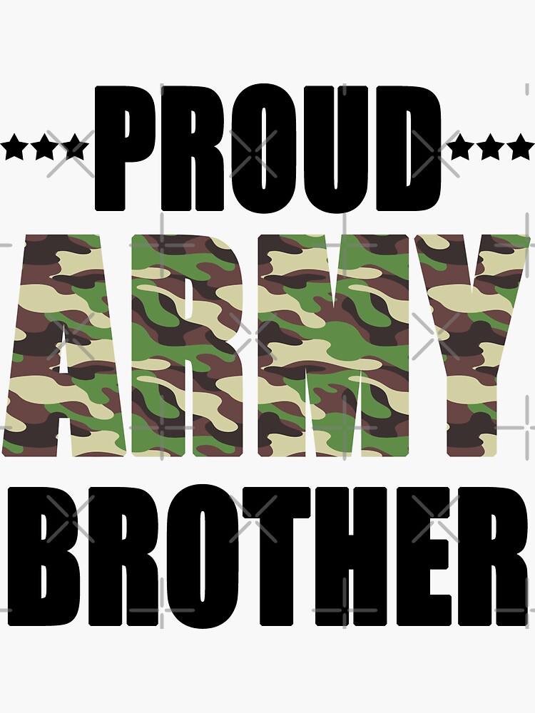 "Army Brother For Proud Army Brother" Sticker for Sale by manzee ...