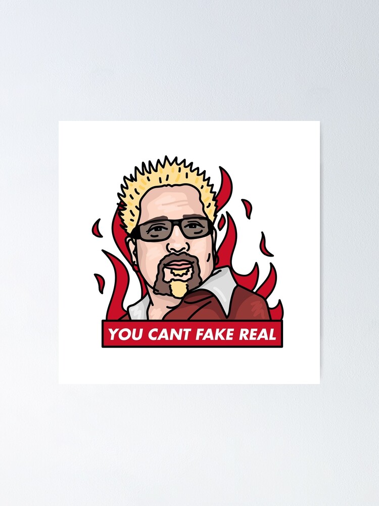"BEST SELLER - guy fieri You can fake real Merchandise" Poster for Sale ...