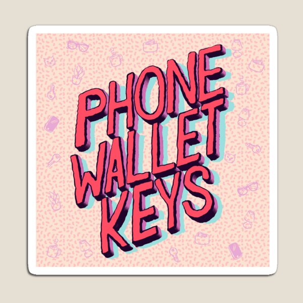 Phone Wallet Keys Gifts & Merchandise | Redbubble