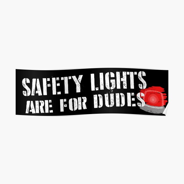 "Ghostbusters: Safety Lights are for Dudes" Poster by maeveactually ...