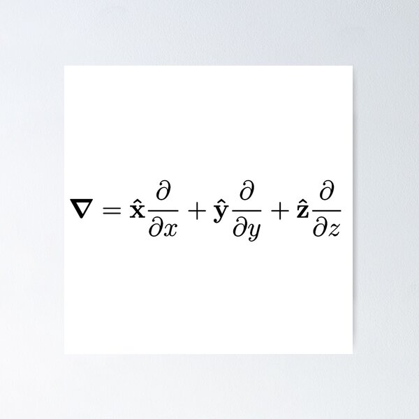 "Nabla operator definition, math and physics basics" Poster for Sale by ...
