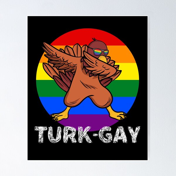 "LGBT Pride Gay Lesbian Turkey Matching Thanksgiving" Poster for Sale ...
