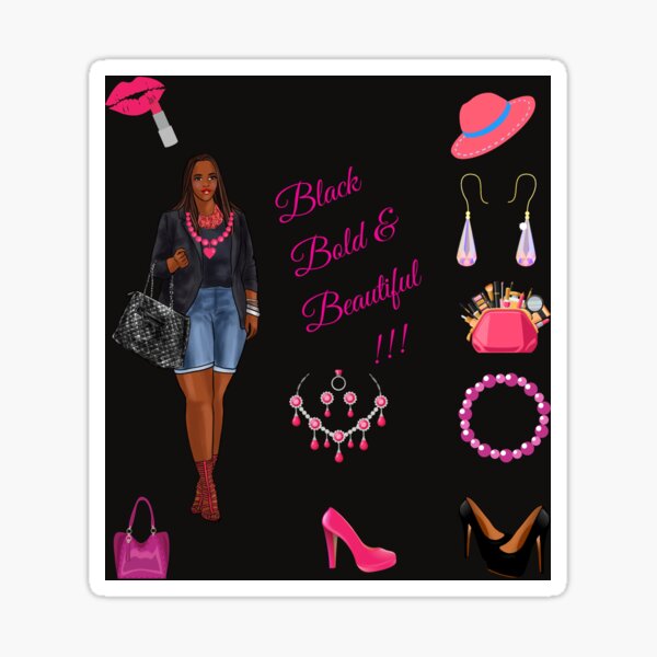 "Black Bold & Beautiful-Black Women " Sticker for Sale by Sonasona ...