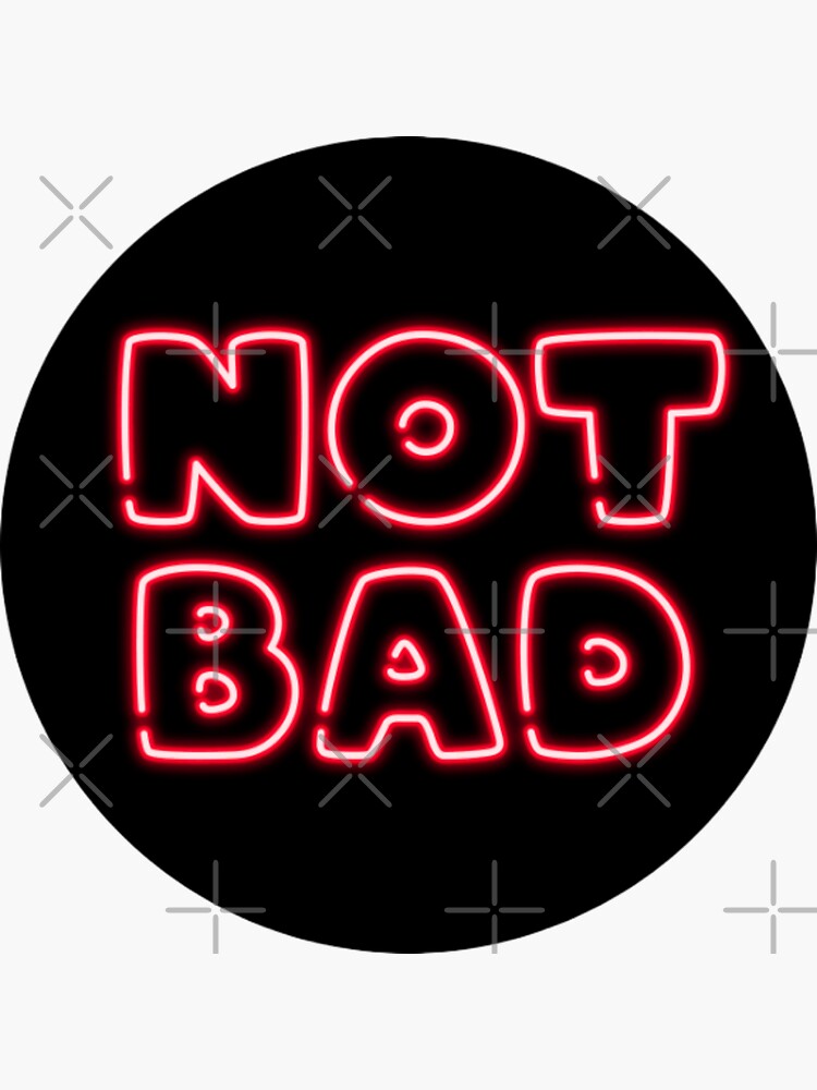 "not bad neon typeform emote " Sticker for Sale by exr378 | Redbubble