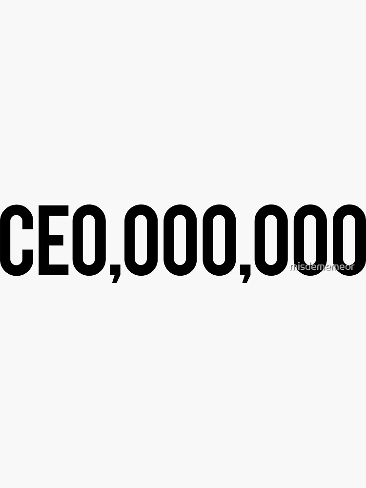 "CE0,000,000" Sticker for Sale by misdememeor | Redbubble