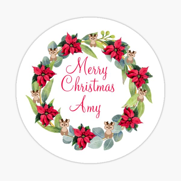 "Merry Christmas Amy Reindeer and Foliage Garland Design" Sticker for ...