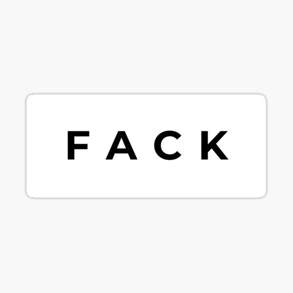 "Fack" Sticker by purplepeppers | Redbubble