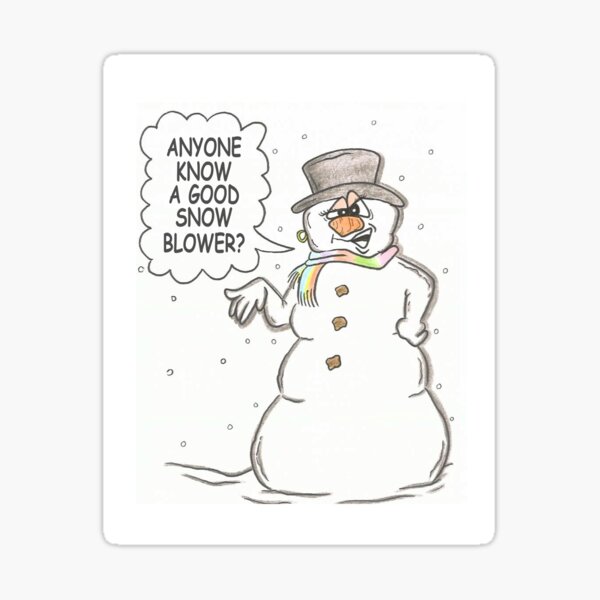 "SNOW BLOWER" Sticker by crabbycards | Redbubble