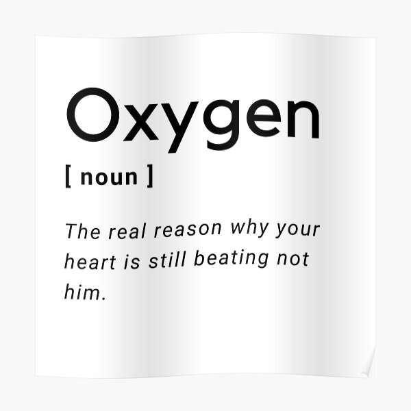 "Oxygen definition" Poster for Sale by Amine-Creation | Redbubble