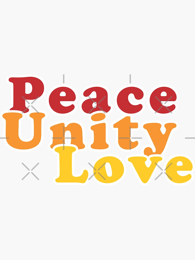 "Peace unity love, 3 vital words #Gvf" Sticker for Sale by grafixmaster ...