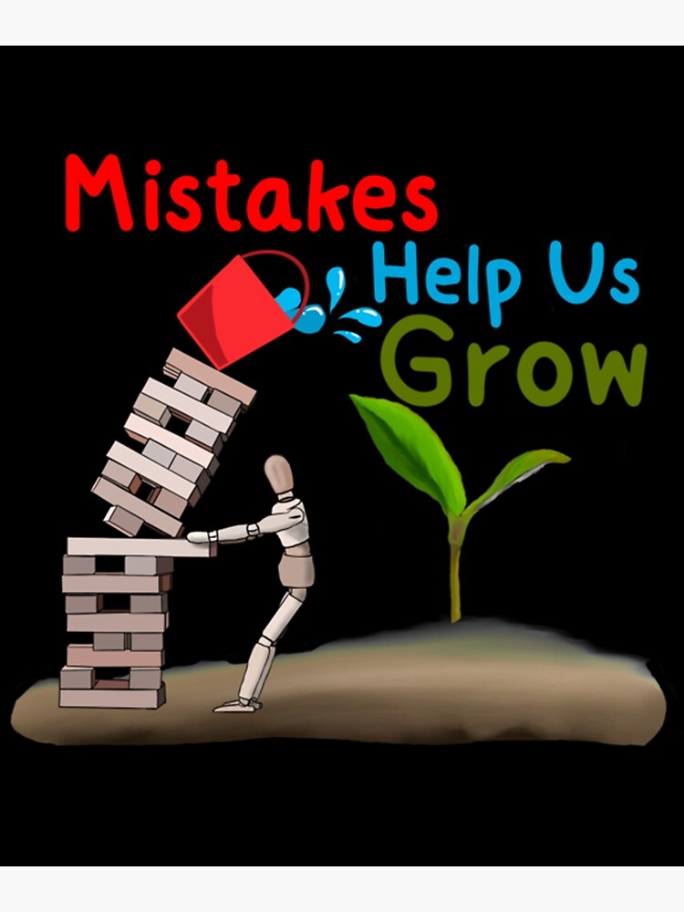 "Mistakes Help Us Grow For Teacher and Student Inspiration Premium ...