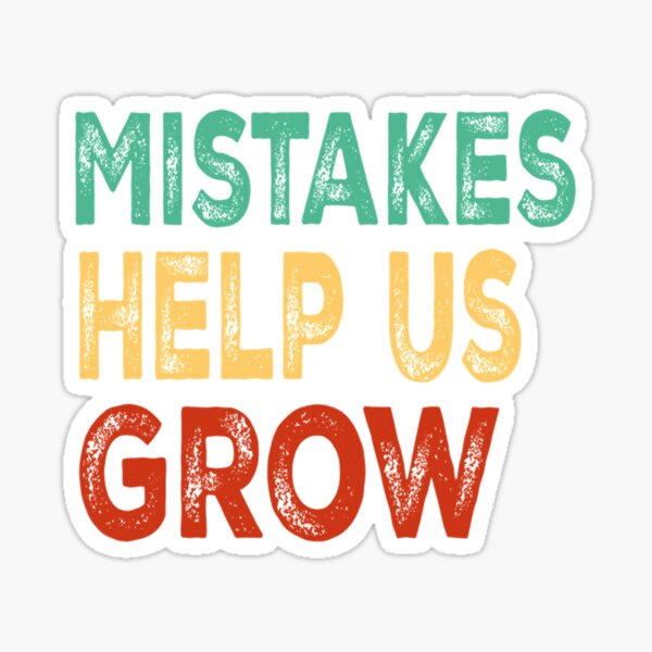 "Mistakes Help Us Grow For Teacher and Student Inspiration,Education ...