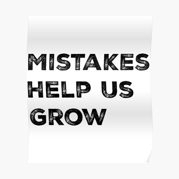 "Mistakes Help Us Grow For Teacher and Student Inspiration,Education ...