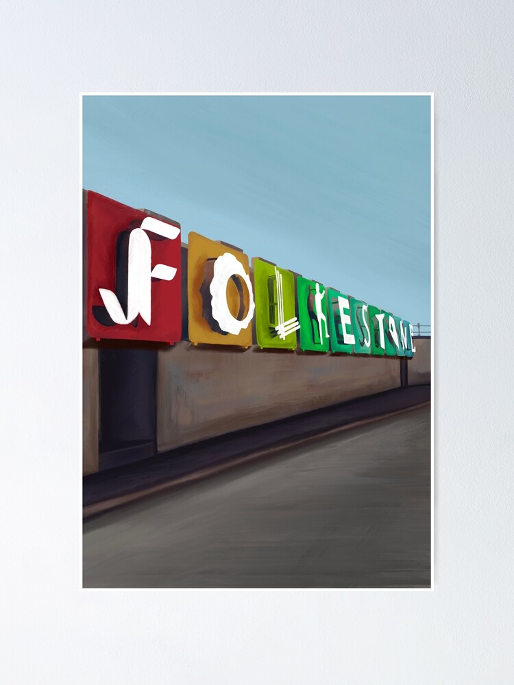 "Folkestone Harbour Arm Sign" Poster for Sale by OneThreeSix | Redbubble