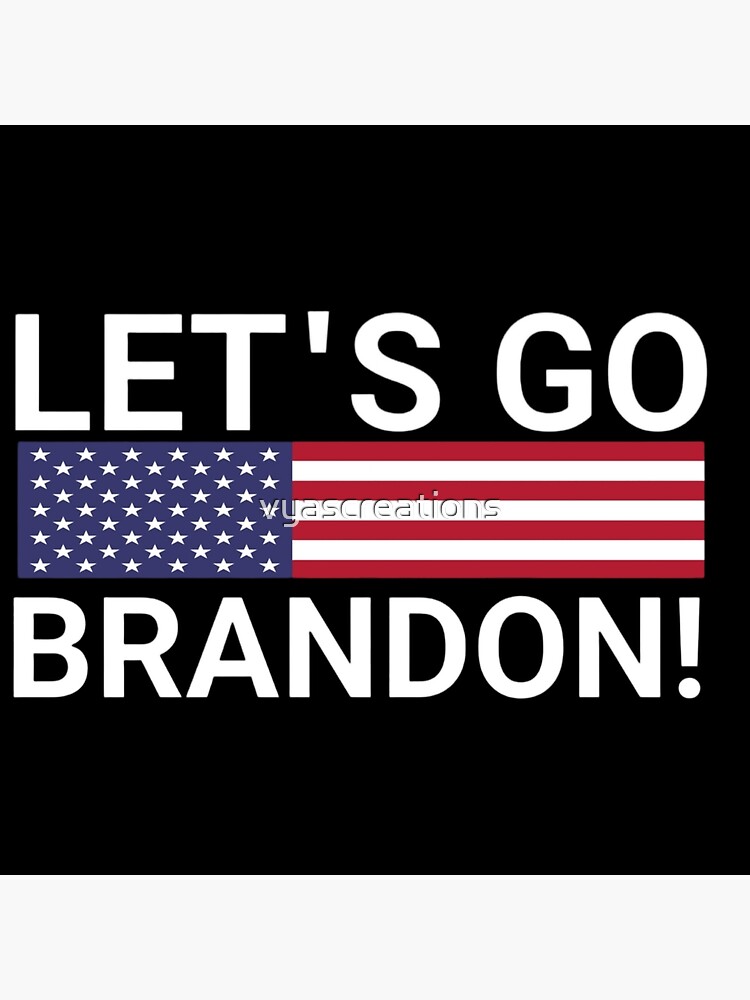 "Lets go brandon| lets go brandon meme| lets go brandon fjp" Poster for ...
