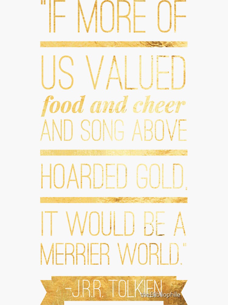 "Tolkien Quote" Sticker for Sale by theBibliophile | Redbubble