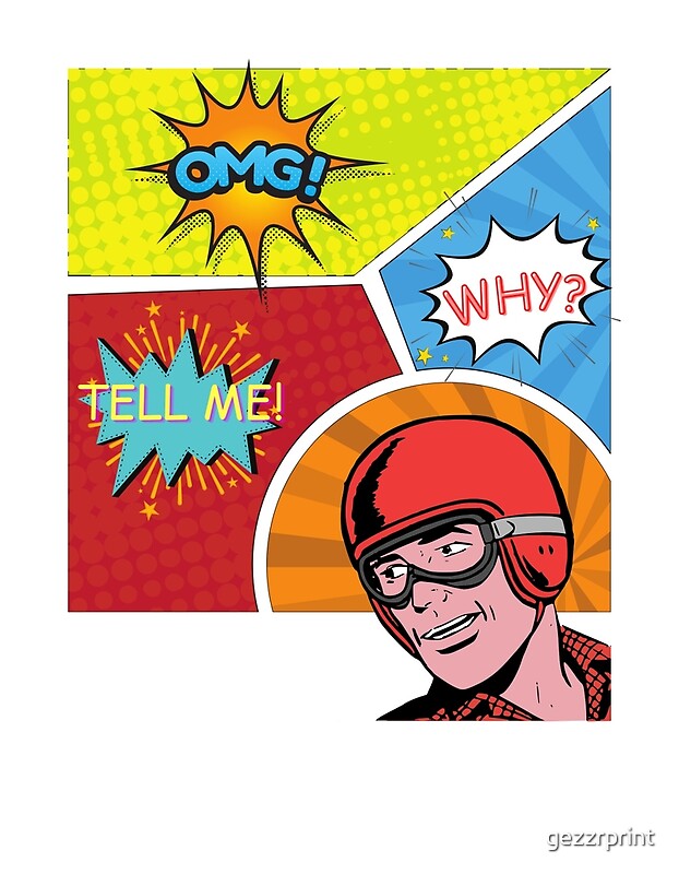"Tell me why? Comix" by gezzrprint | Redbubble