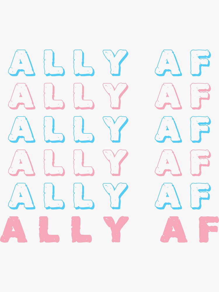 "Trans Ally AF" Sticker for Sale by EnbyPride | Redbubble