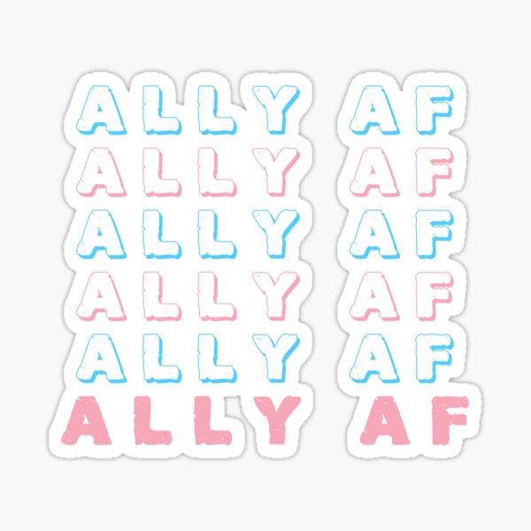 "Trans Ally AF" Sticker for Sale by EnbyPride | Redbubble