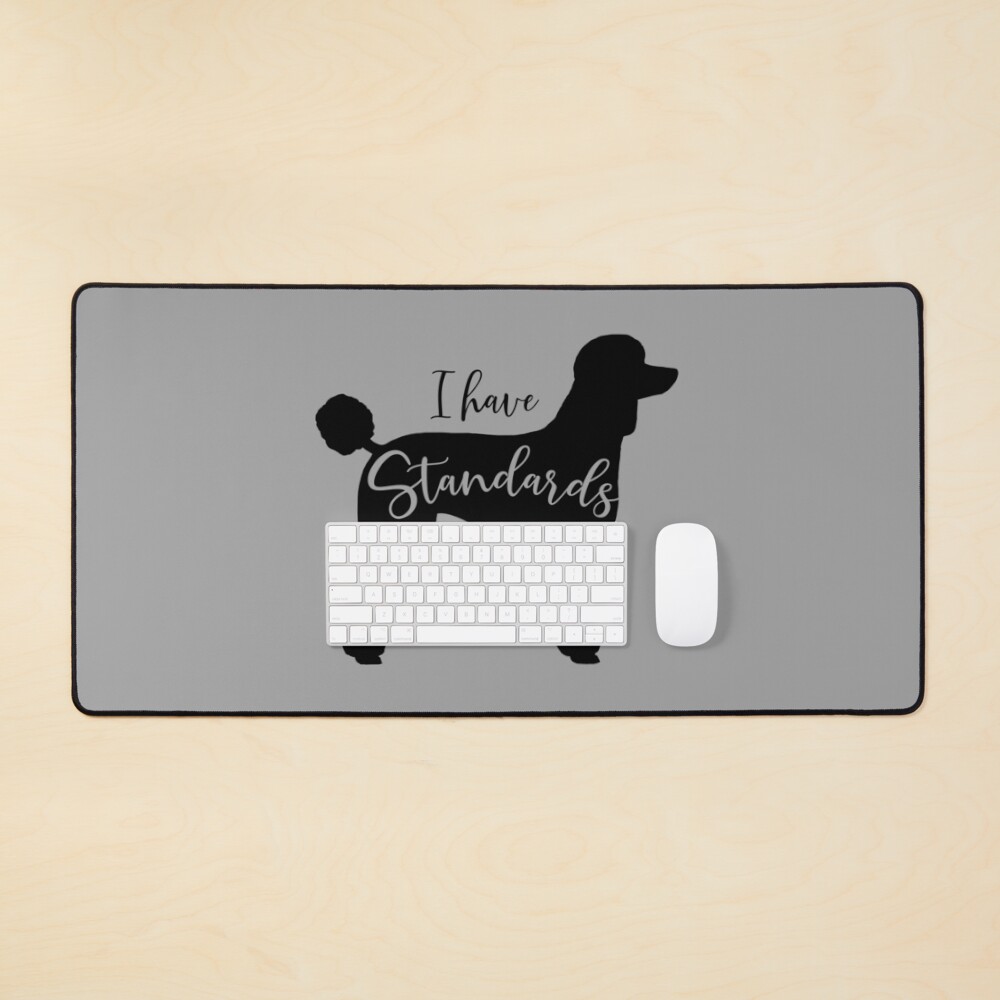 "I Have Standards - Standard Poodle" Sticker for Sale by Jenn Inashvili ...
