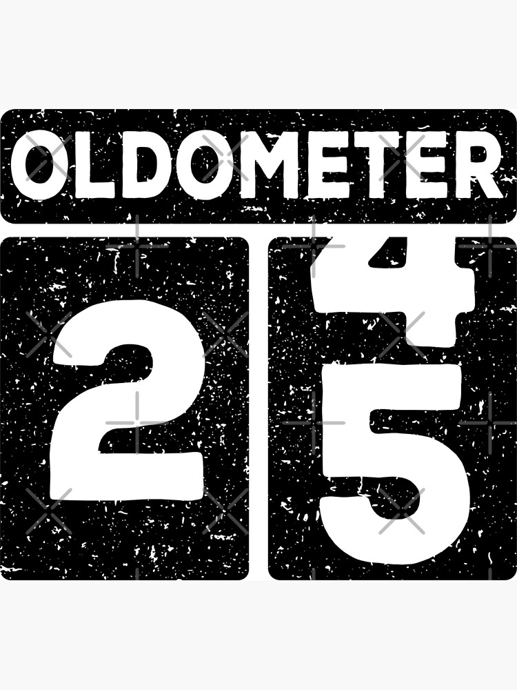 "Lustige Zitate zum 25. Geburtstag Oldometer 25" Fotodruck von ...