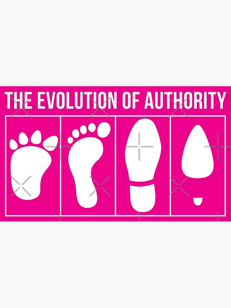 "The Evolution of Authority" Poster for Sale by SouthAndSunny | Redbubble