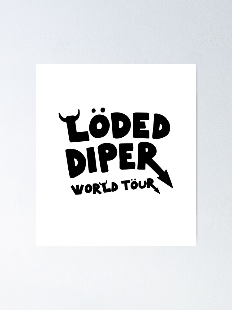"Loded Diper World Tour - vintage original design" Poster for Sale by ...