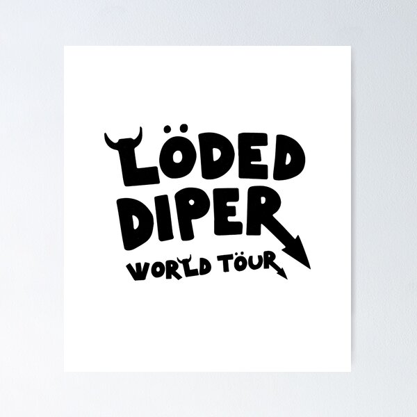 "Loded Diper World Tour - vintage original design" Poster for Sale by ...