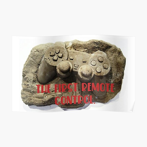 " The first remote control." Poster for Sale by Umiska | Redbubble