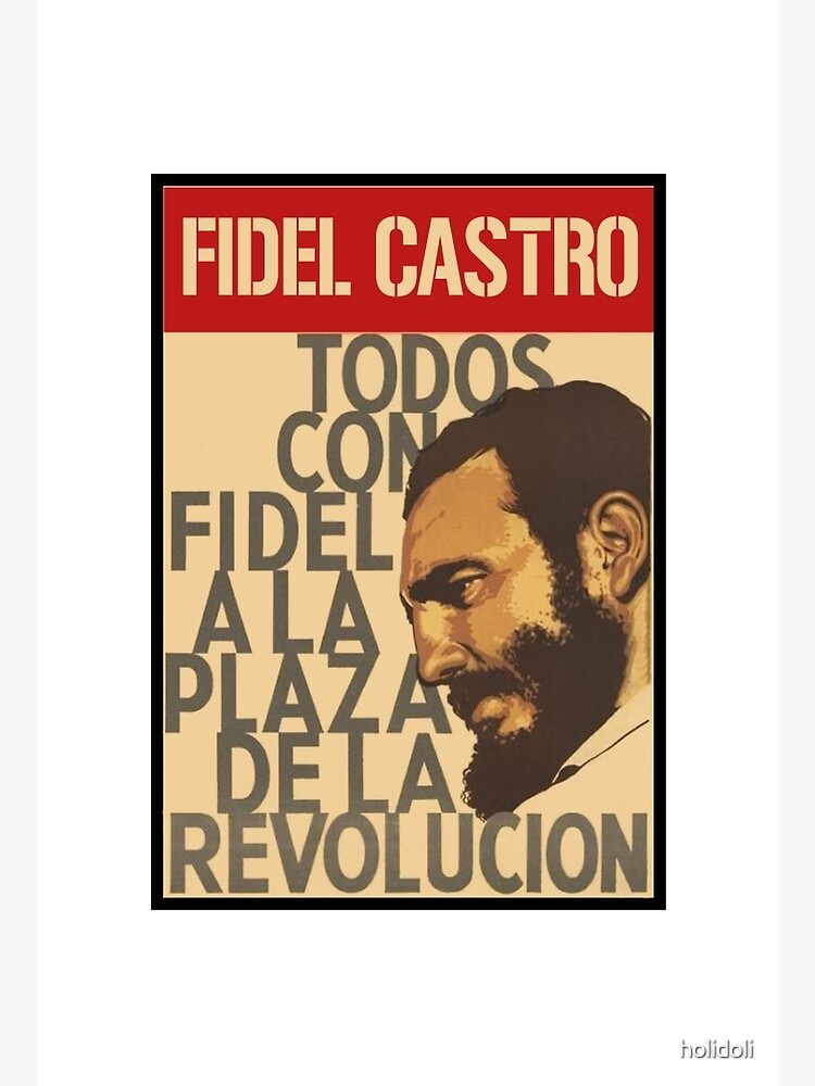 "Fidel castro Revolution" Poster by holidoli | Redbubble