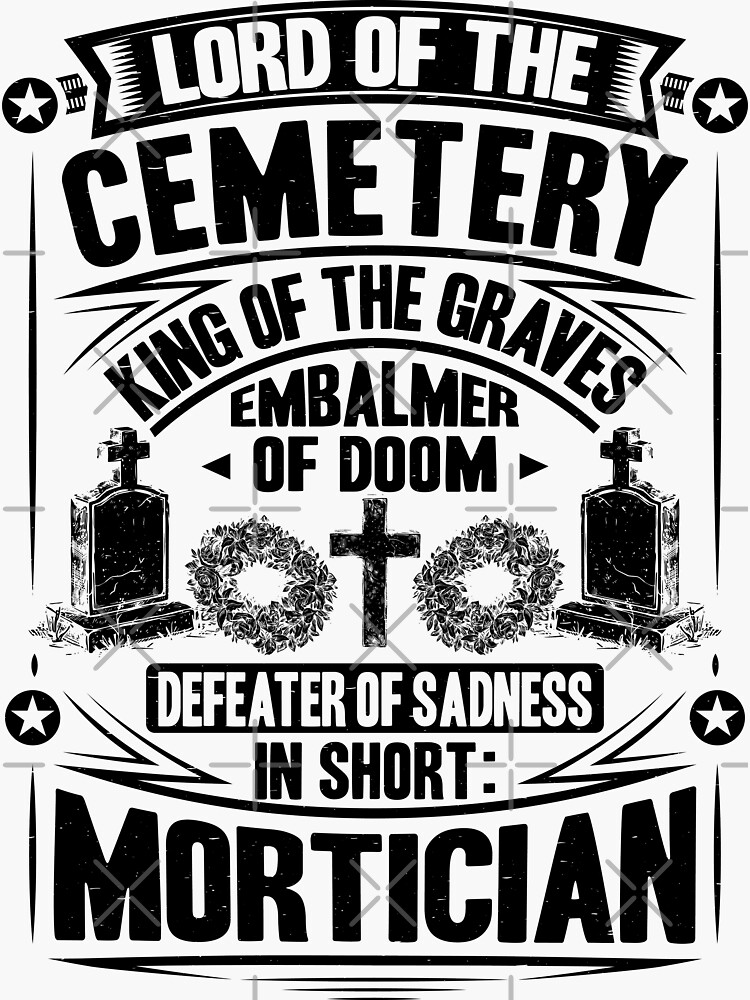 "Mortician Funeral Director Mortuary Cemetery" Sticker for Sale by ...