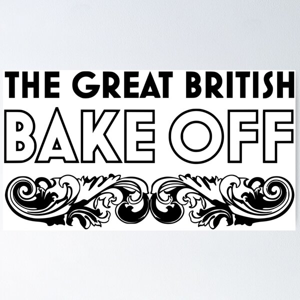 "the great british bake off" Poster for Sale by shimodesign | Redbubble