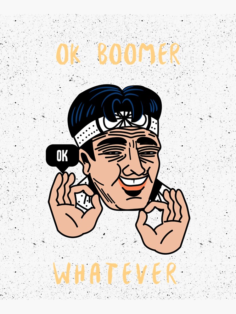 "Ok Boomer Whatever " Sticker for Sale by NSTLG | Redbubble