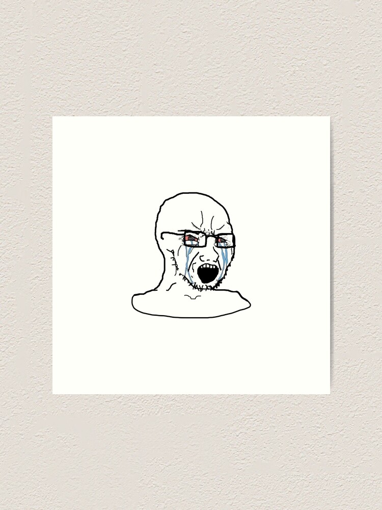 "Crying and Angry Wojak" Art Print for Sale by arsenickeda | Redbubble