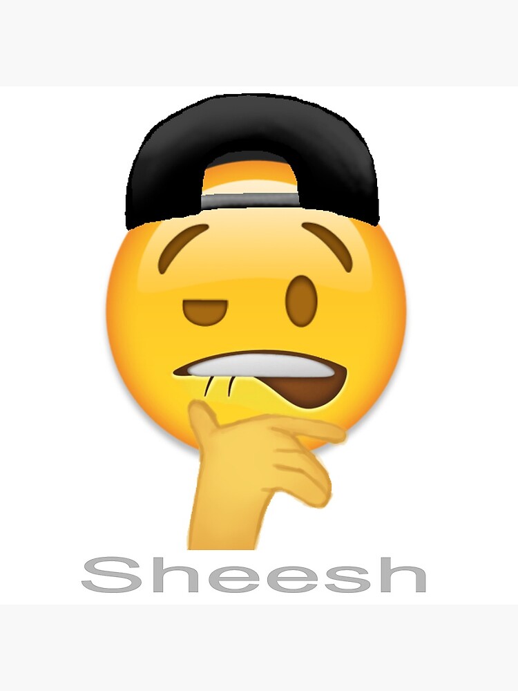 "Sheesh Meme" Poster for Sale by VenusInsight | Redbubble