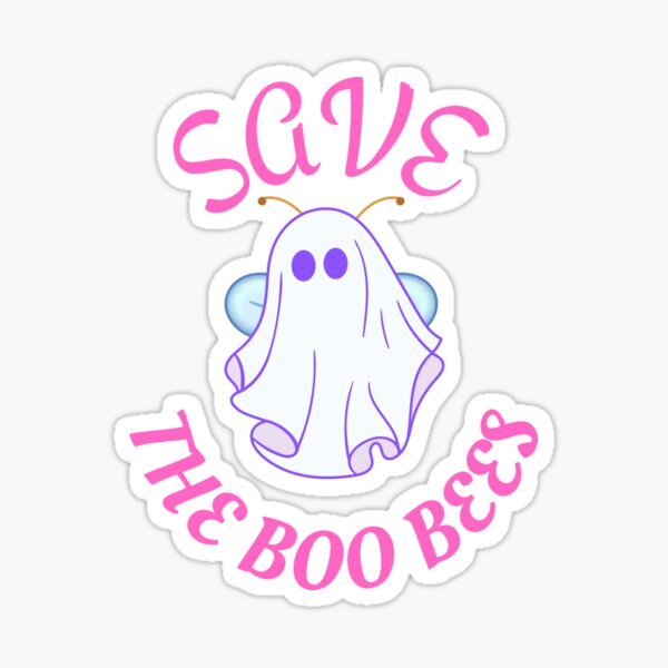 "Save the boo bees, boobies 2021" Sticker for Sale by Pugnaciousprint ...