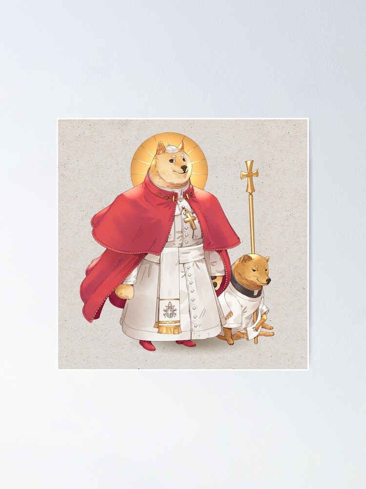"Pope John Paul II Doge" Poster for Sale by ApostolicMemes | Redbubble