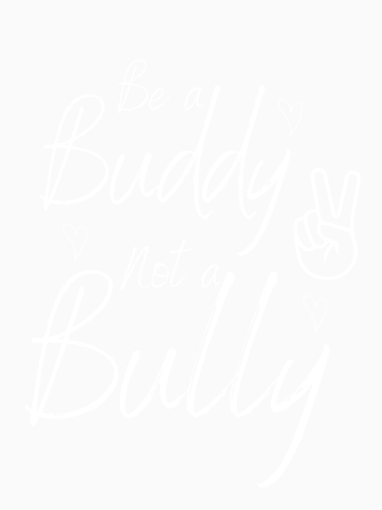 "Be a Buddy Not a Bully Anti Bullying Orange Unity Day Anti Bullying ...
