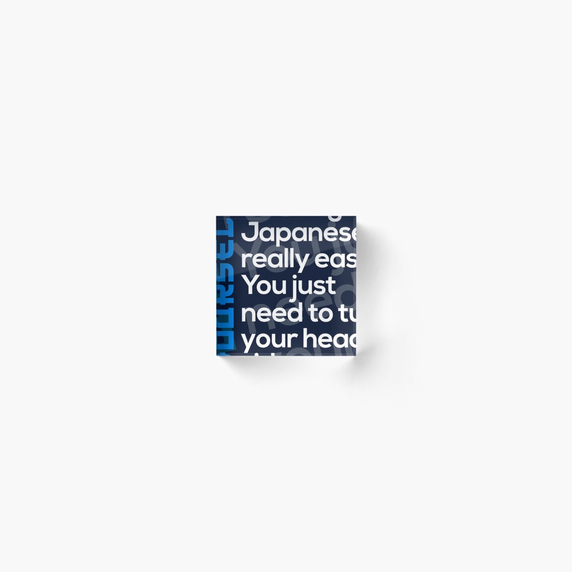 "Japanisch lesen ist wirklich einfach. Sie müssen nur Ihren Kopf zur ...