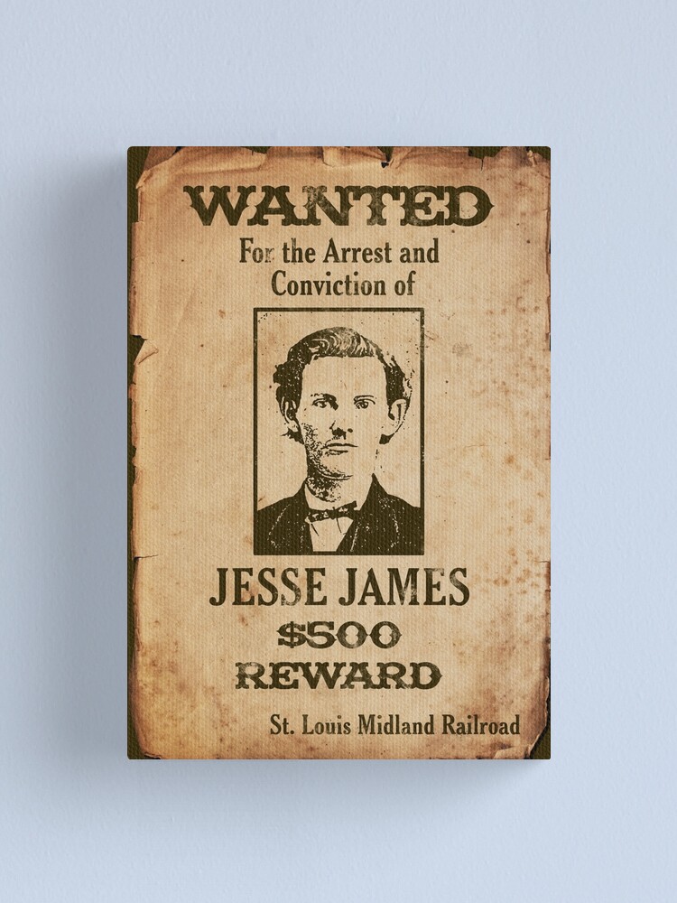 "Jesse James Wanted Poster" Canvas Print for Sale by kayve | Redbubble