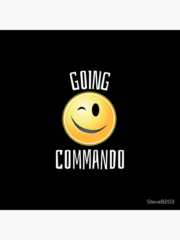 "Going Commando - Funny Smile Emoji Underwear Humor No Pants Bottomless ...