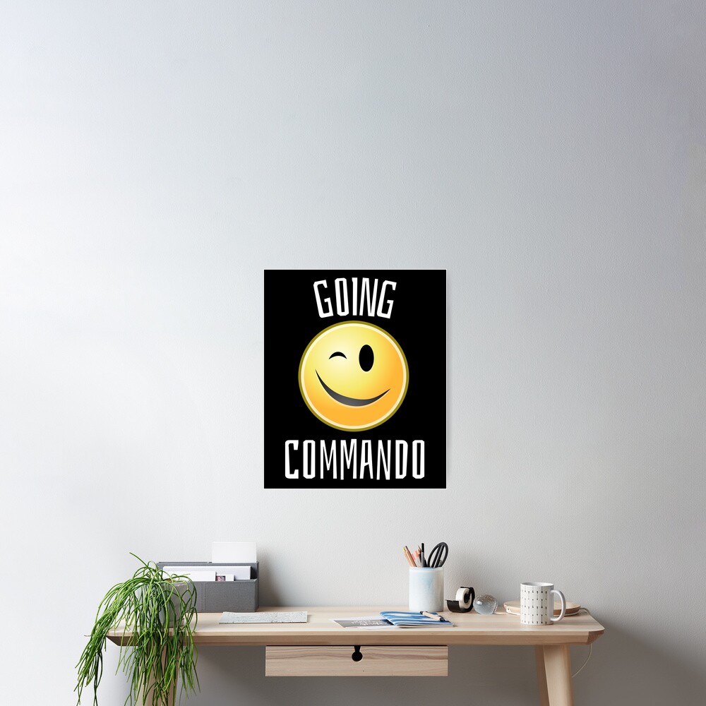 Póster «Going Commando - Funny Smile Emoji Underwear Humor Sin ...