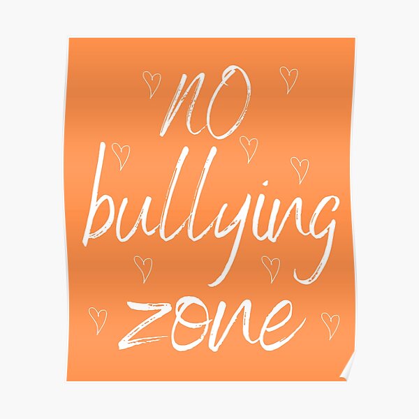 Póster «Zona sin bullying Anti Bullying Orange Día de la unidad Mes de ...