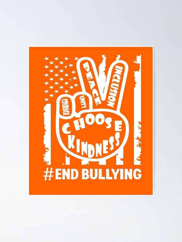 "I Wear Orange For Unity Day Orange Kids 2021 Anti Bullying" Poster for ...